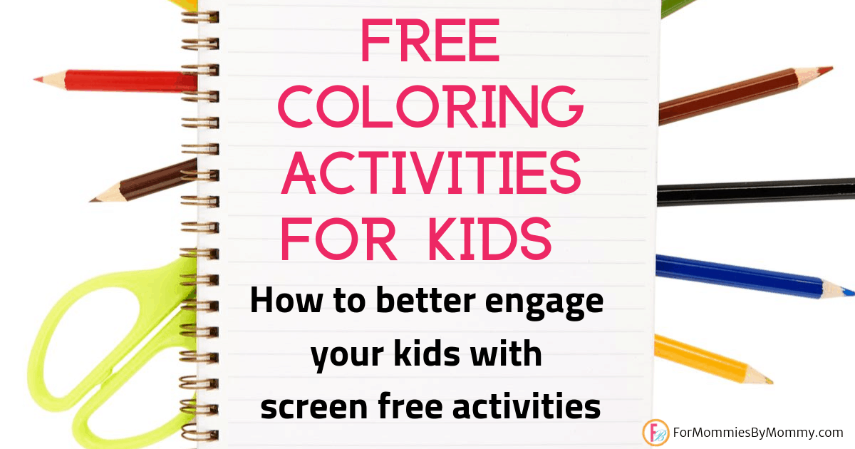 Coloring Activities For Kids: Engaging Your Kids Screen Free