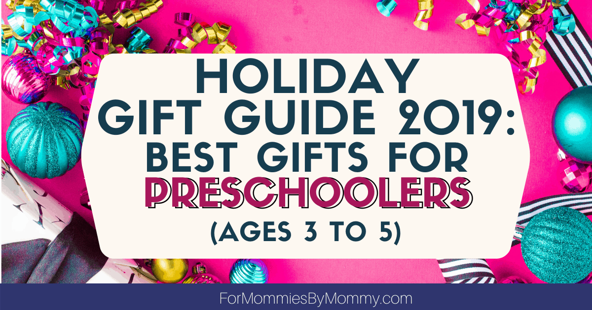 Holiday Gift Guide 2019: 50 Christmas Gifts For Preschoolers