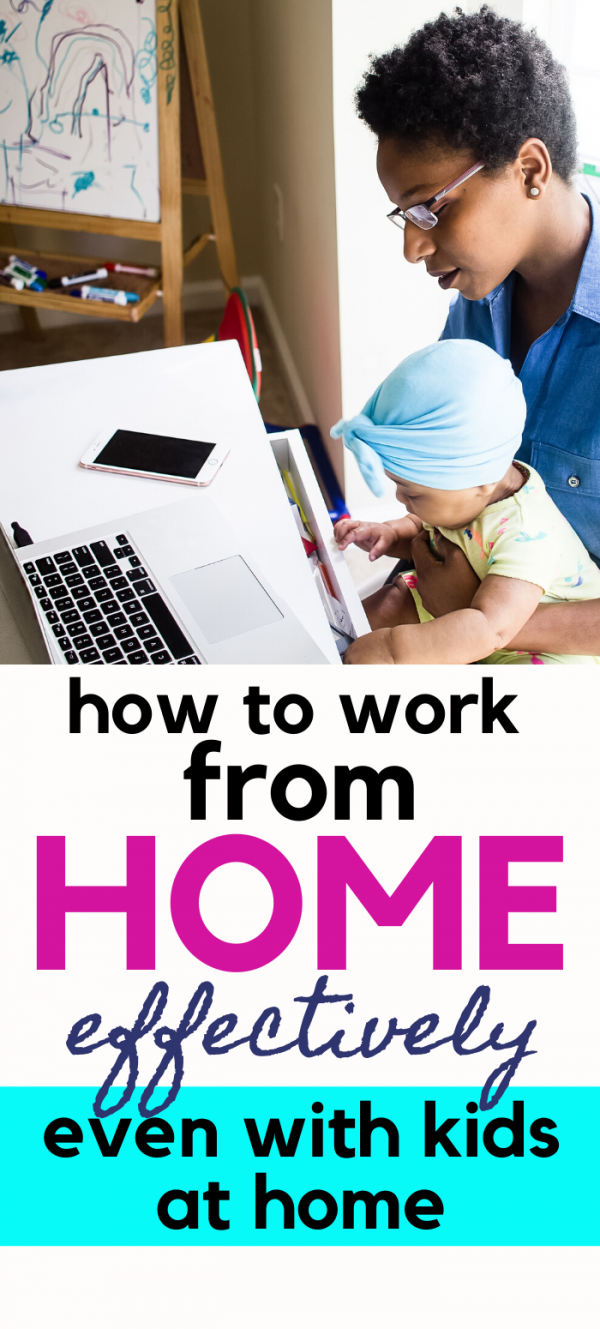 Tips For Working From Home Effectively For Busy Moms: Get Chaos ...
